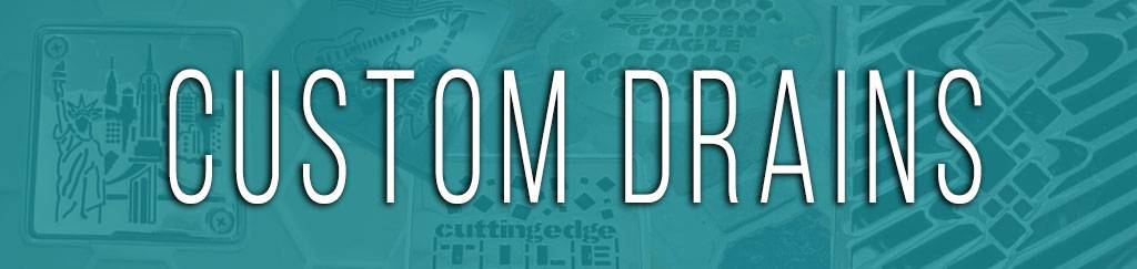 Shower Drains | Sink Drains | Cabinet Hardware | Designer Drains